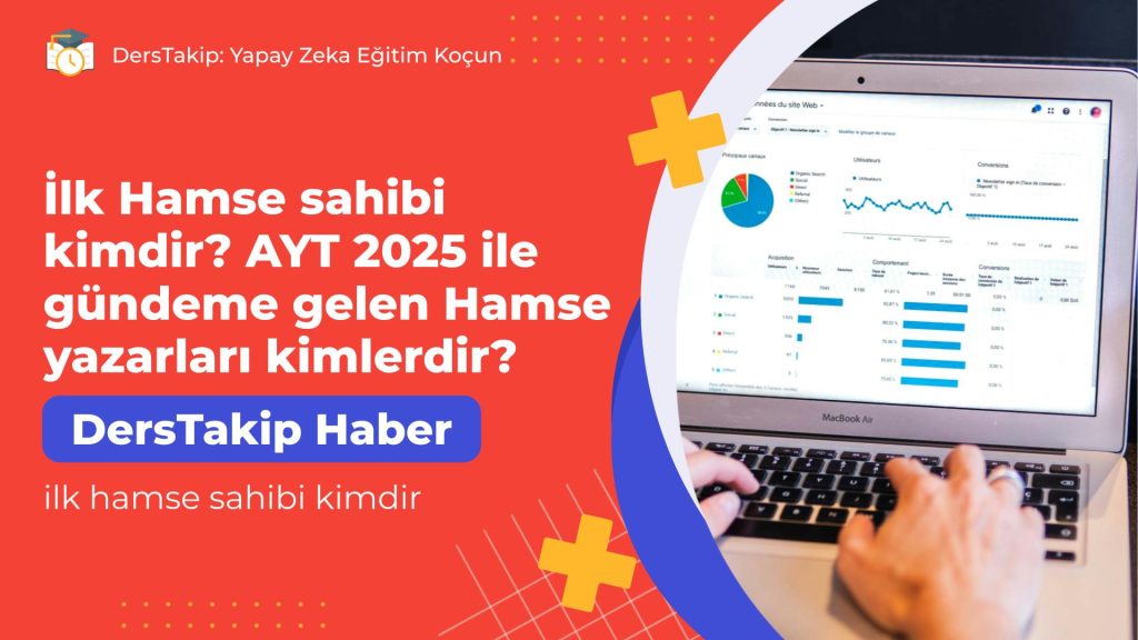 İlk Hamse sahibi kimdir? AYT 2025 ile gündeme gelen Hamse yazarları ...